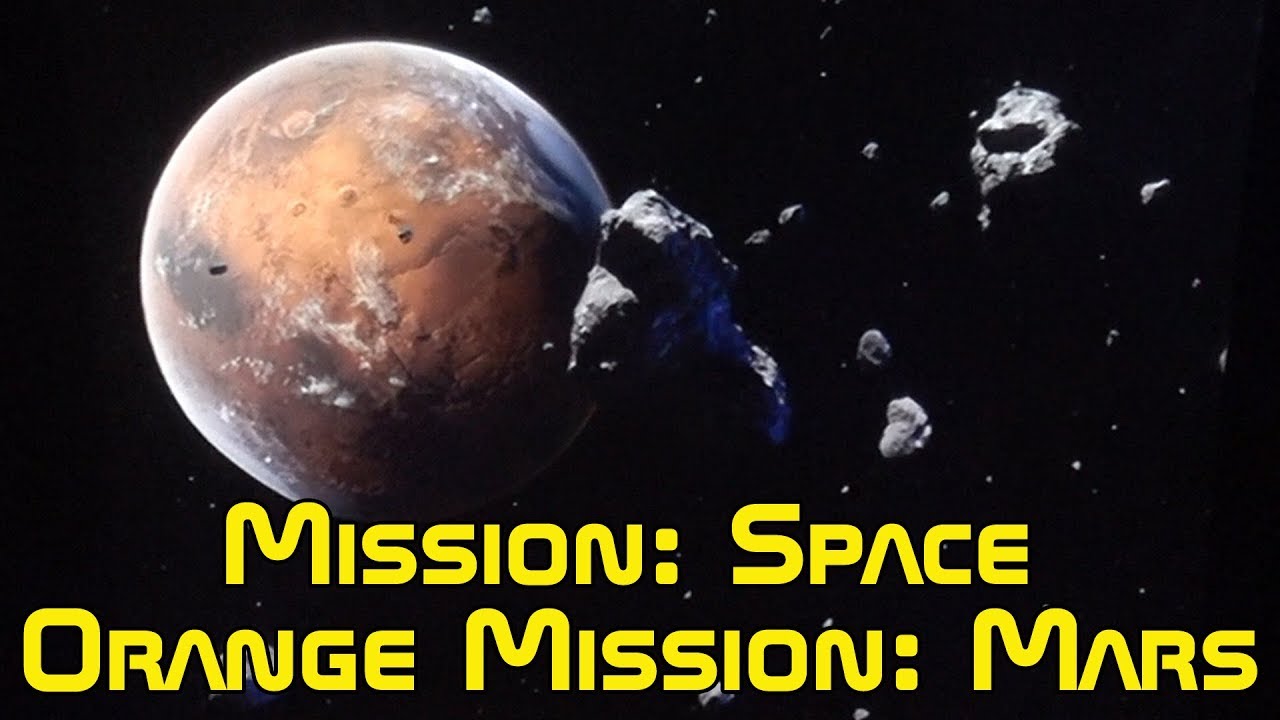 UPDATED Mission: Space - Mars Orange Mission FULL POV Experience w/Pre ...