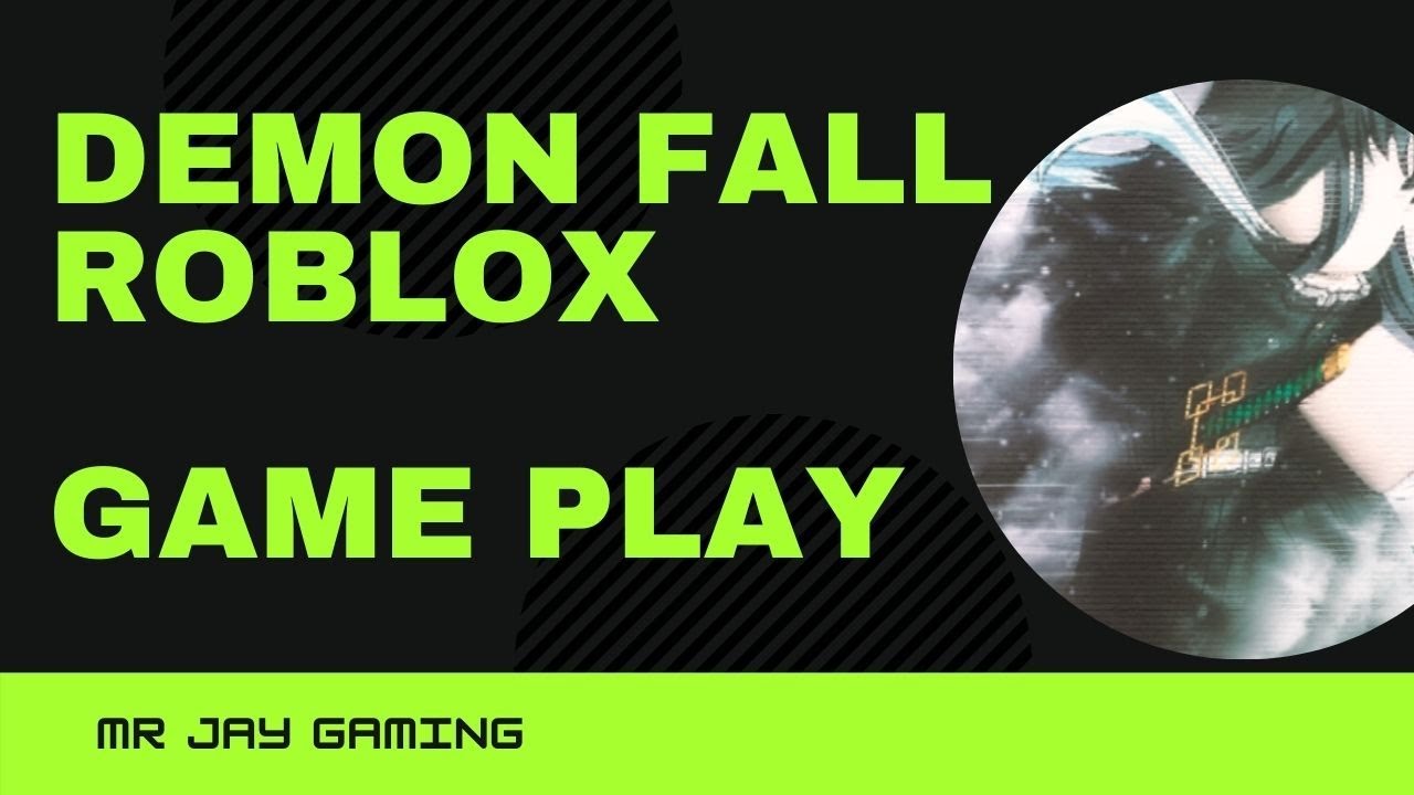 Demon fall roblox | Mr Jay gaming | Let's Play | Roblox Demon fall ...