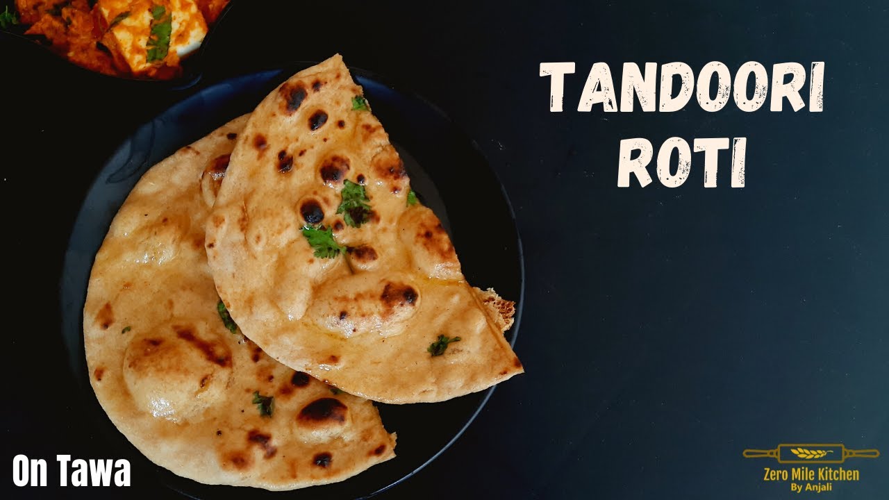 Butter roti | tandoori roti on tawa - hotel style | Tandoori roti ...