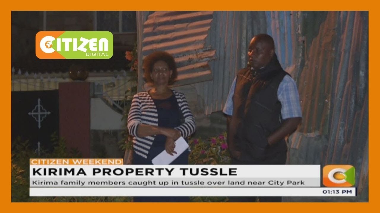 Kirima family members caught up in tussle over land near City Park ...