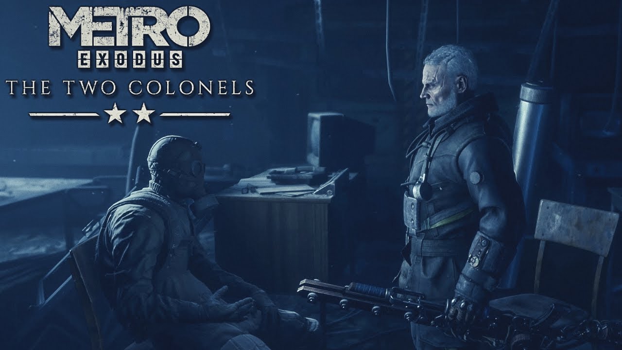 Metro Exodus - The Two Colonels - Part 3 (Ending) - YouTube