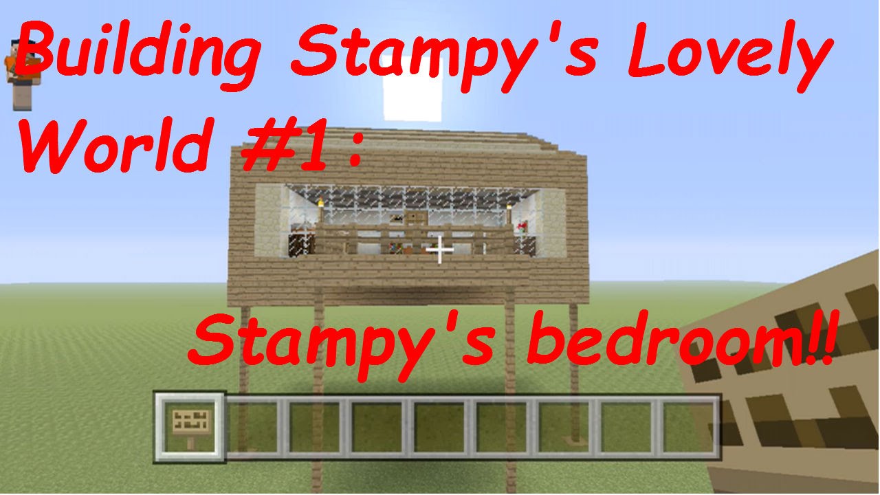 Building Stampy's Lovely World #1 The Bedroom!! - YouTube