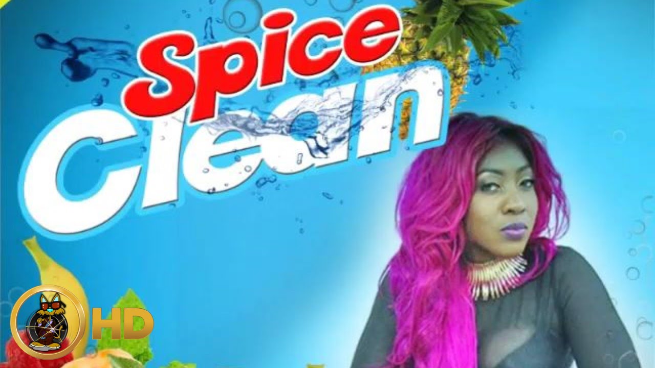 Spice - Clean (Raw) [Tropical Punch Riddim] July 2016 - YouTube