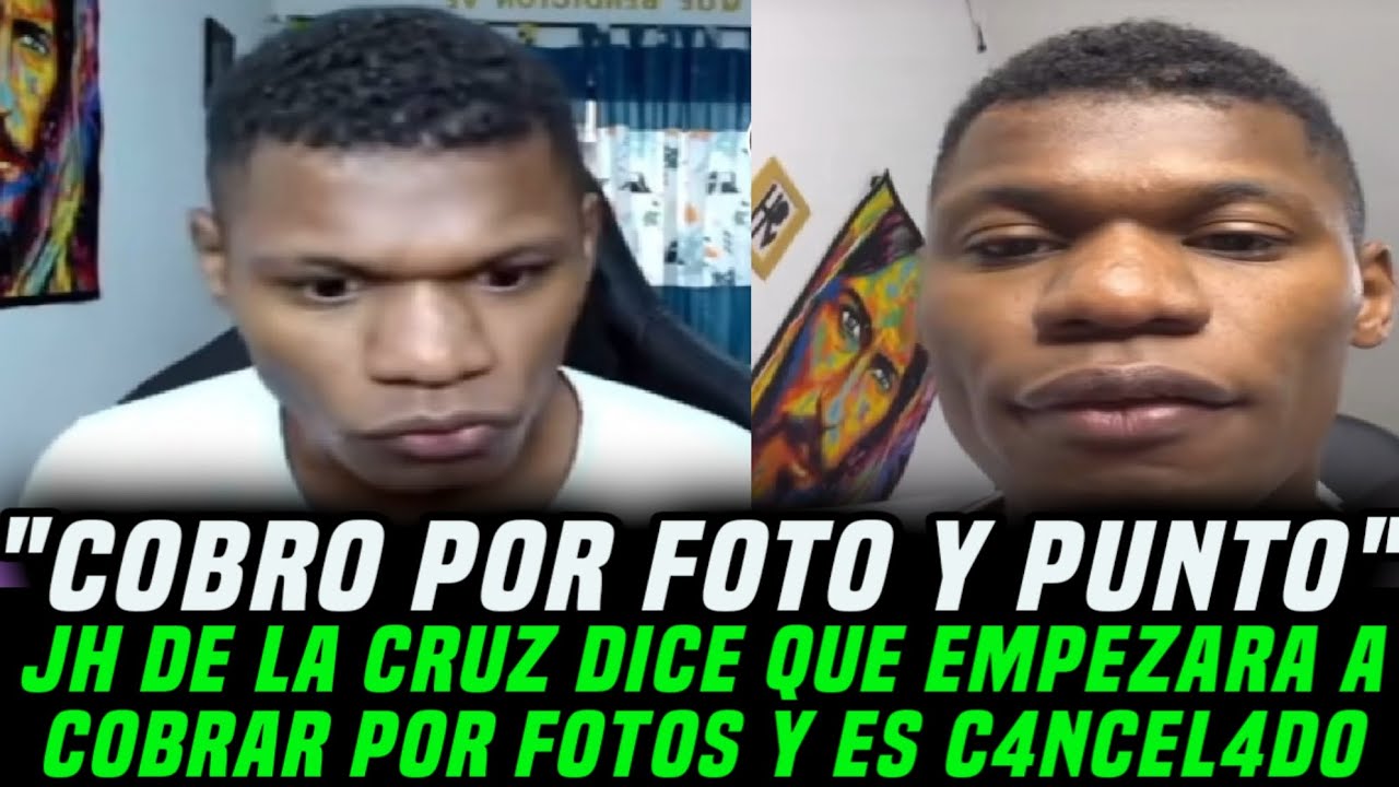 Jh de la cruz 777 es CANCELADO por cobrar por FOTOS!! - YouTube