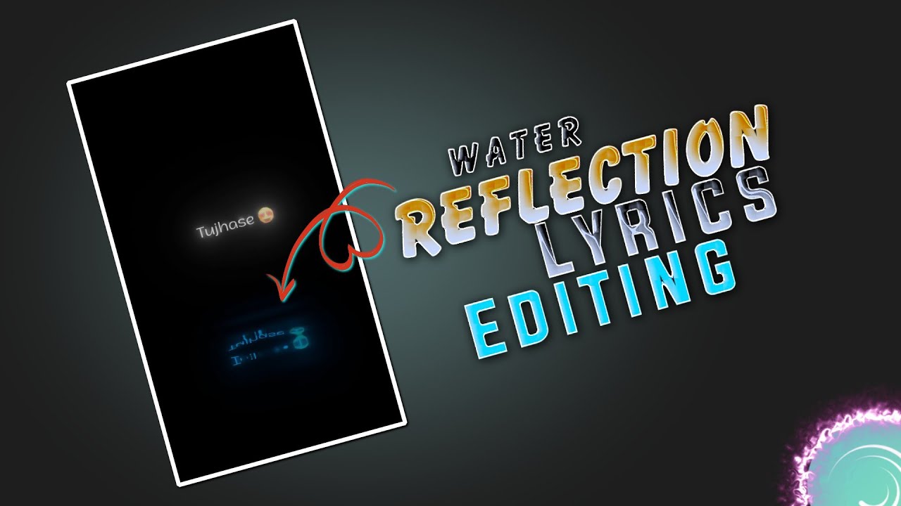 How to make viral water reflection lyrics status video / Alight & Node mix water reflection ...