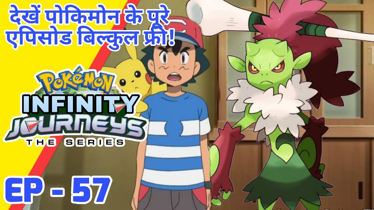 Pokemon Infinity Journeys Episode 57 | Ash Monarch Journey | Ash Be ...