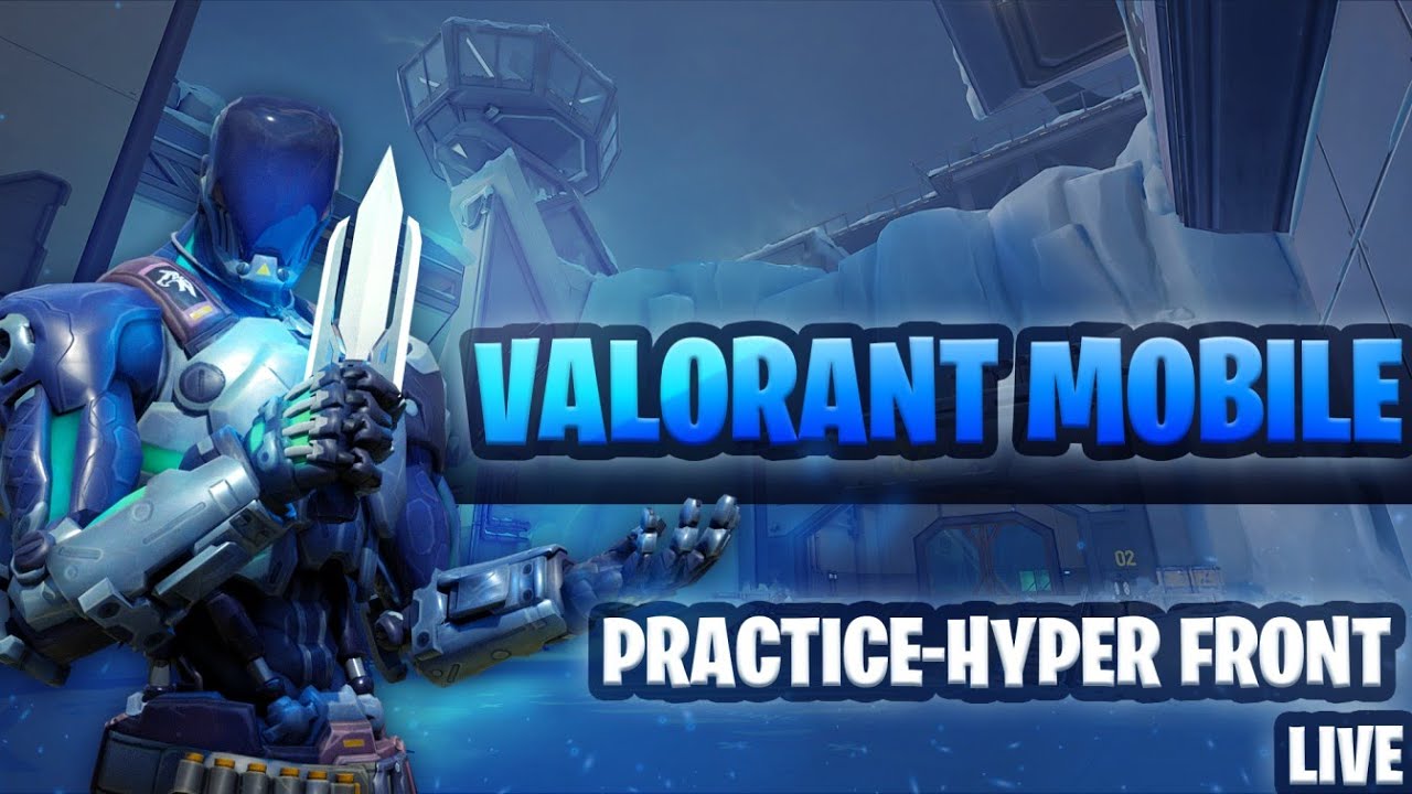 Valorant Mobile: Hyper Front Live Stream Confirms Release Date ...