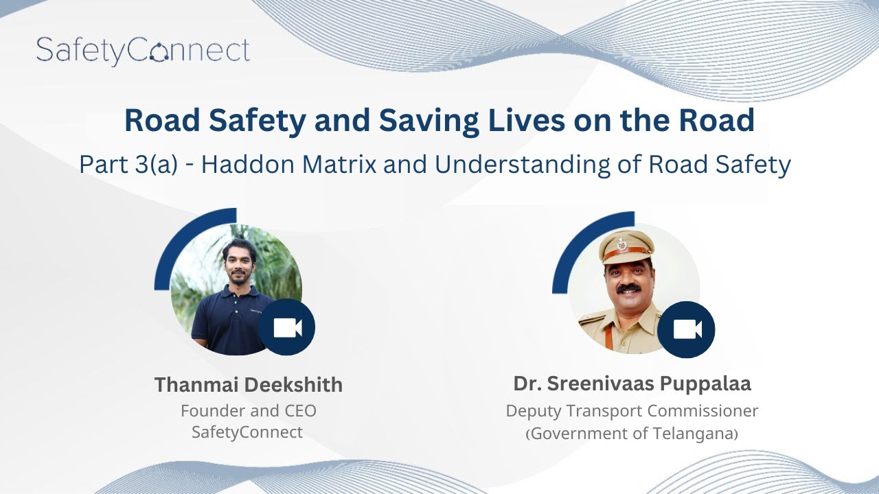 Haddon Matrix and Understanding of Road Safety (Part 1) | Live Event ...