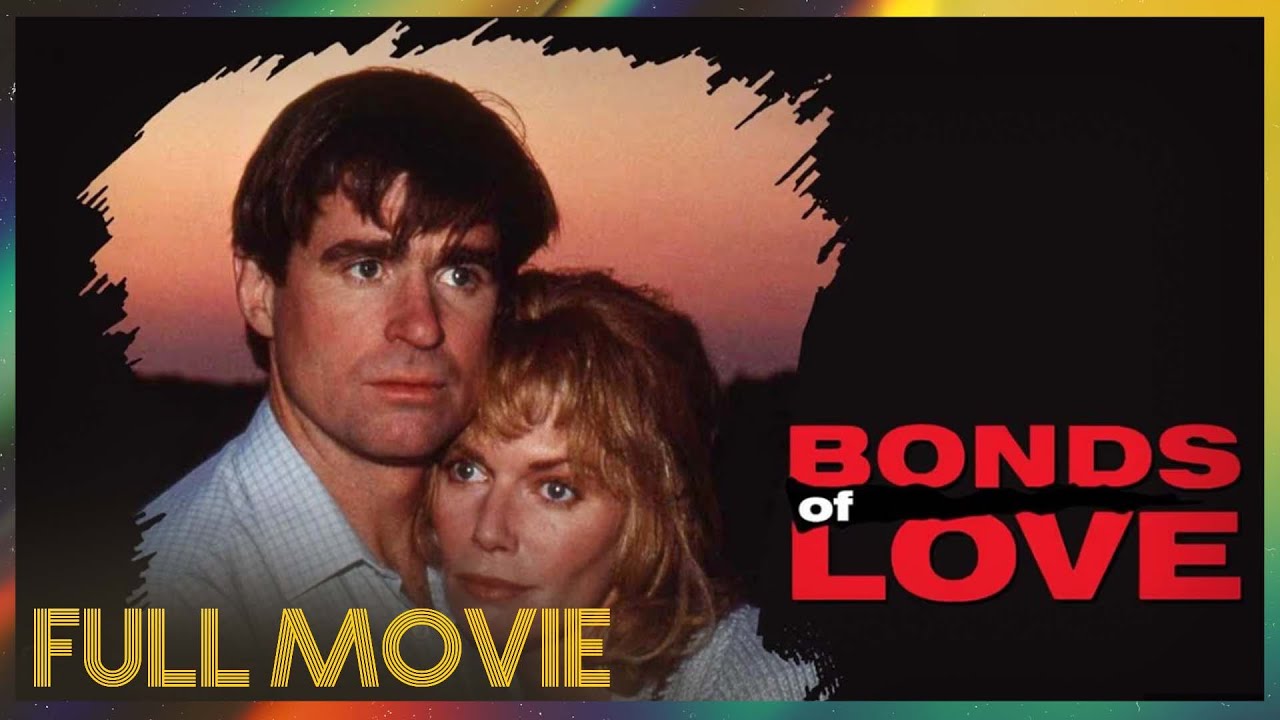Bonds of Love (1993) | FULL MOVIE - Kelly McGillis, Treat Williams ...