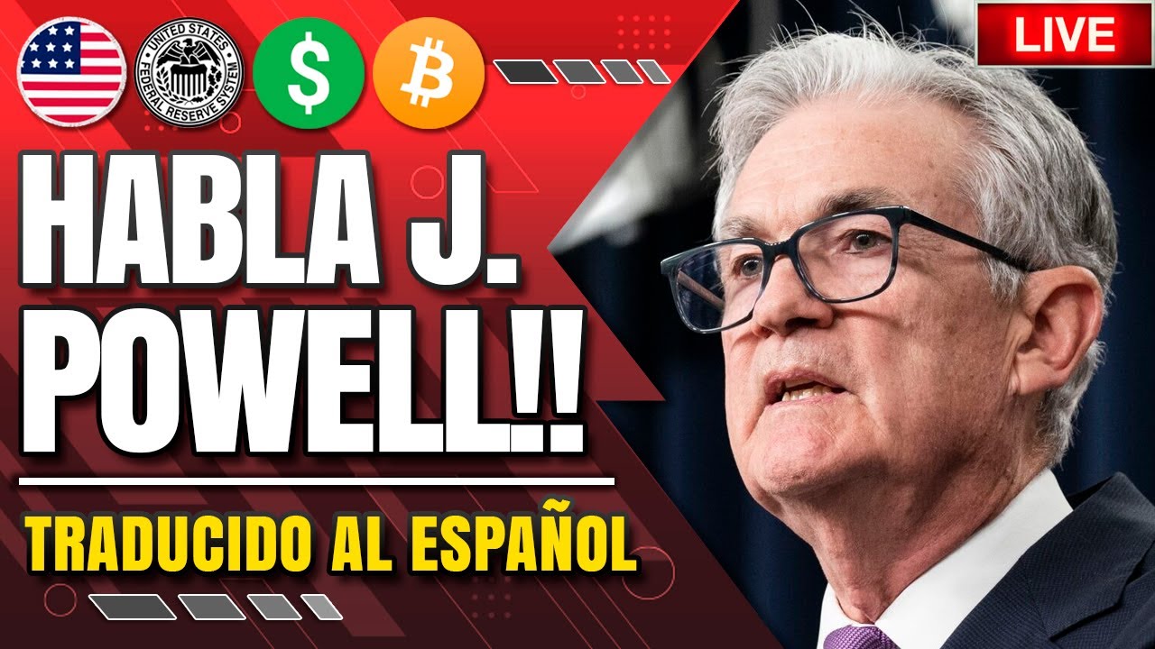 🔴 Jerome Powell EN VIVO: con un DISCURSO CLAVE desde Nueva York en ...