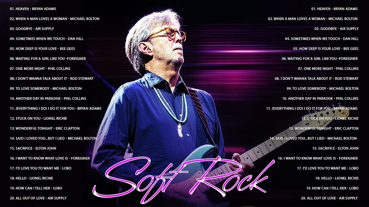 Lionel Richie, Phil Collins, Eric Clapton, Lobo🔥Best Soft Rock 80's 90 ...