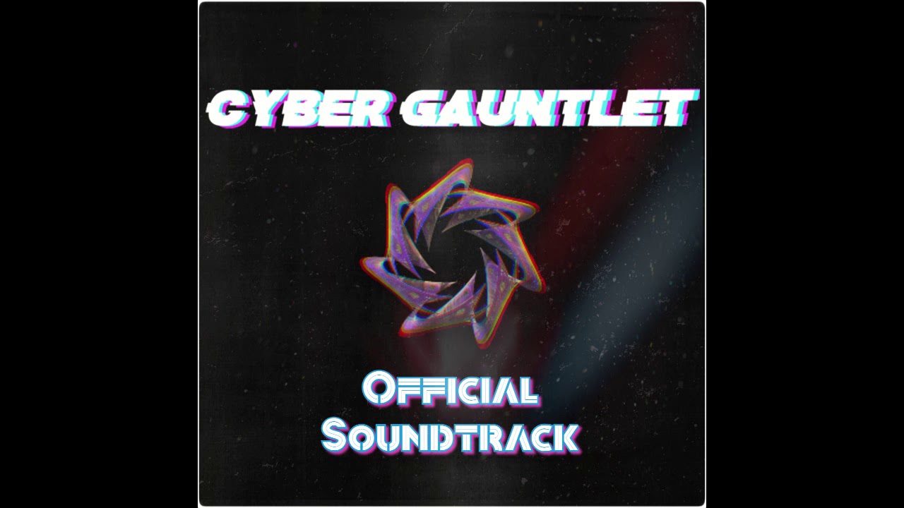 Cyber Gauntlet OST - 7. Credits - YouTube