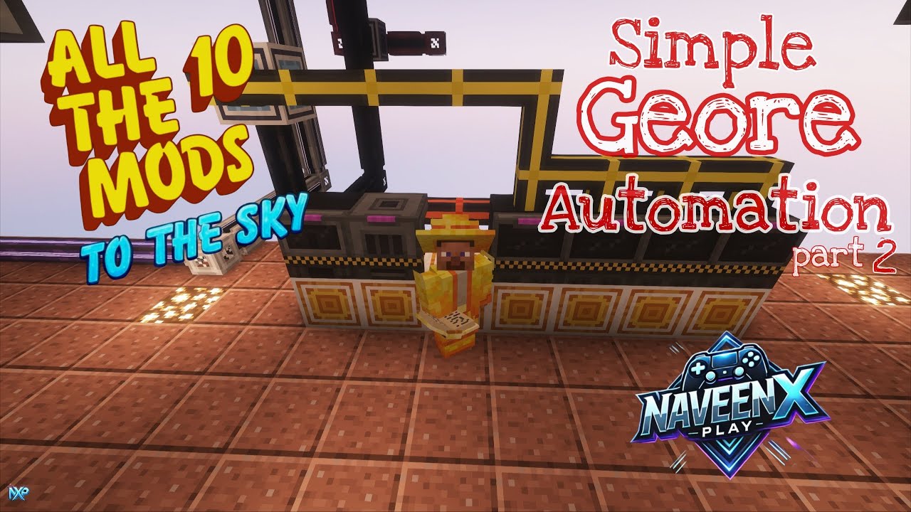 Simple Geore Automation and fast 2 | AllTheMods 10 to the Sky | part#11 ...