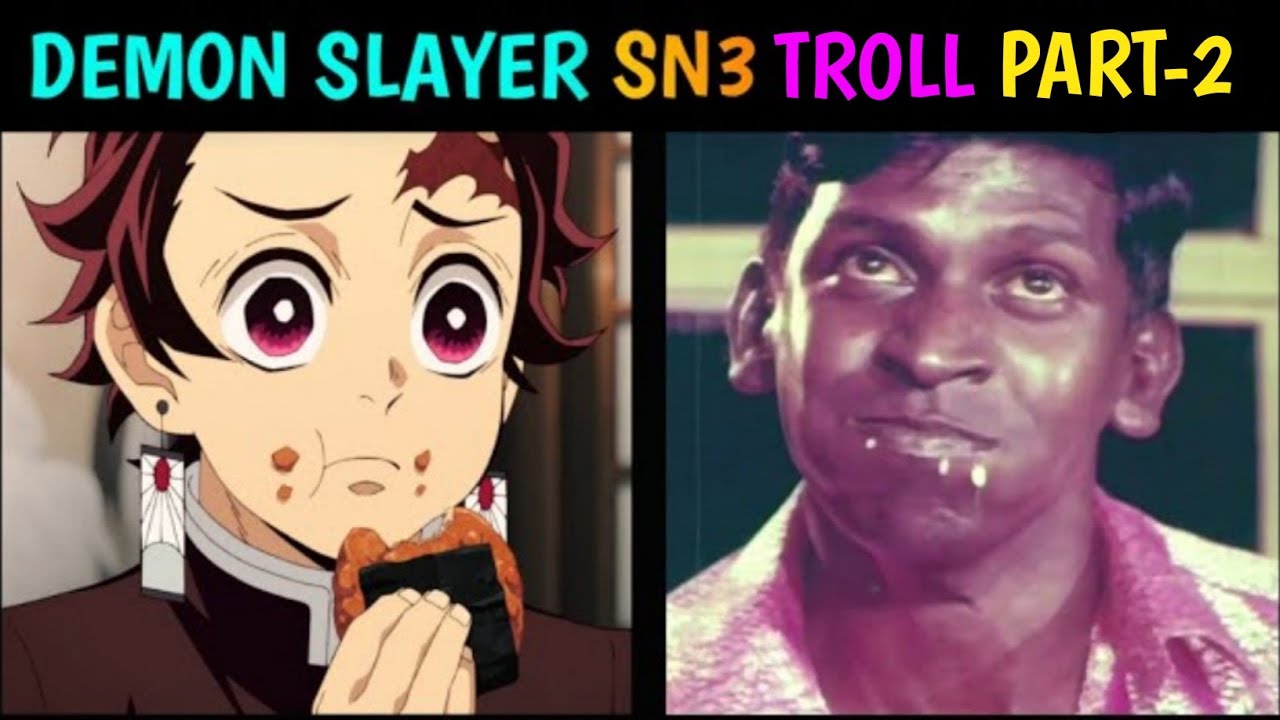 Demon Slayer || Season 3 || Troll || Part-2 || Tamil || AnimeVibzTamil ...