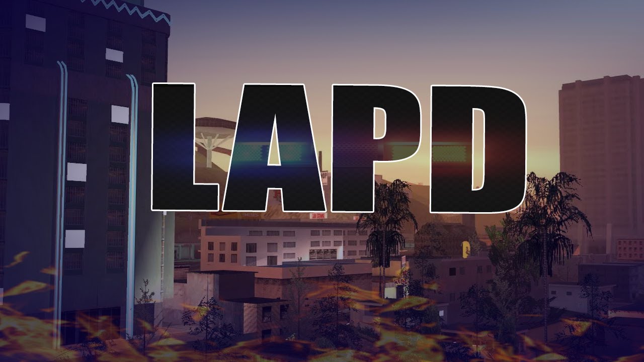 "LAPD" Creative RP -SAMP- - YouTube