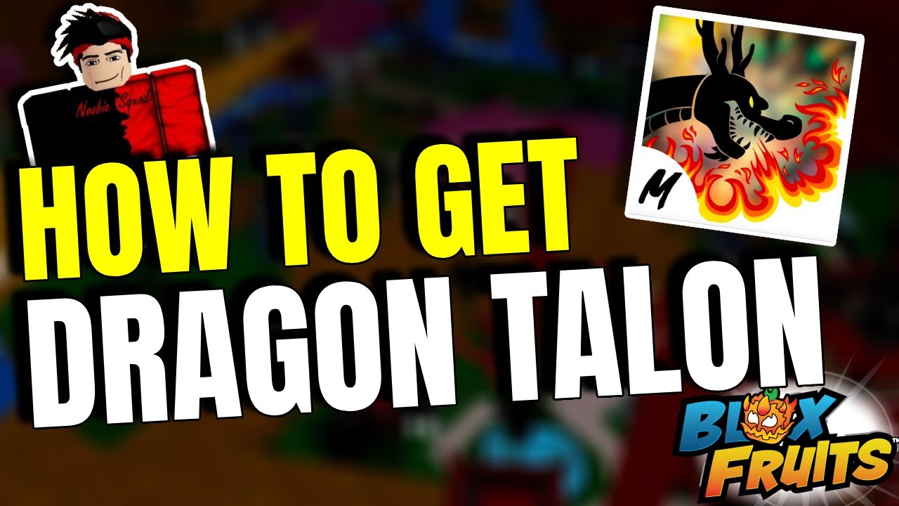 HOW TO GET DRAGON TALON IN BLOX FRUITS | Unlocking Dragon Talon ...