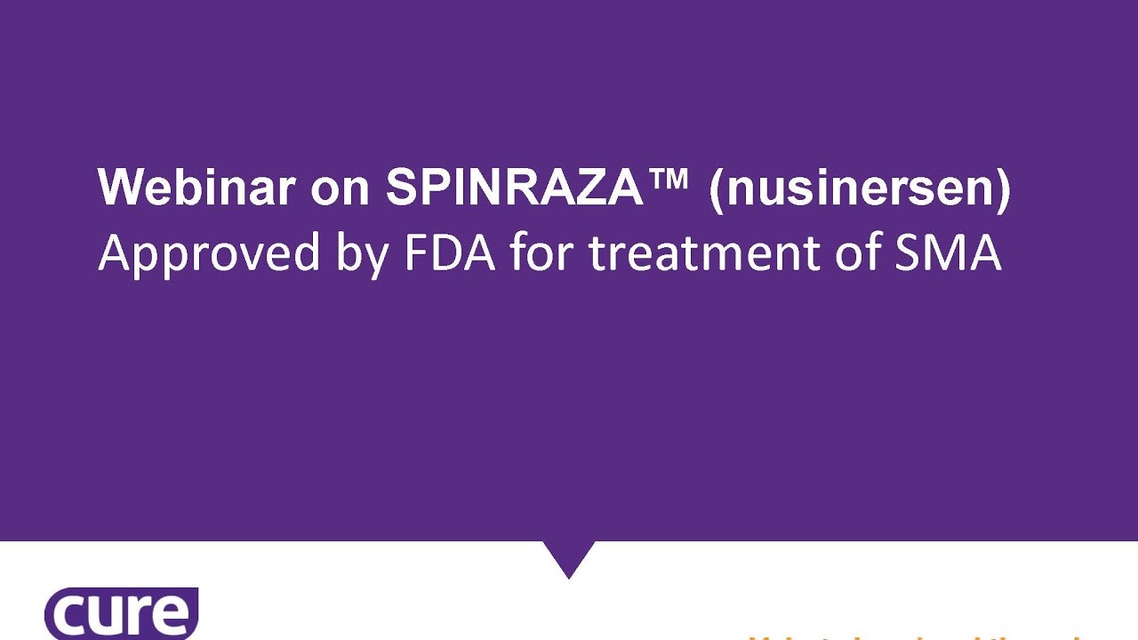 Cure SMA Webinar on Spinraza(TM) Approval - U.S. Only - YouTube