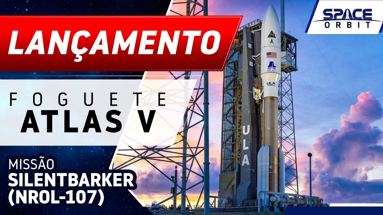 Lançamento Foguete Atlas V 551 - SILENTBARKER (NROL-107) - YouTube