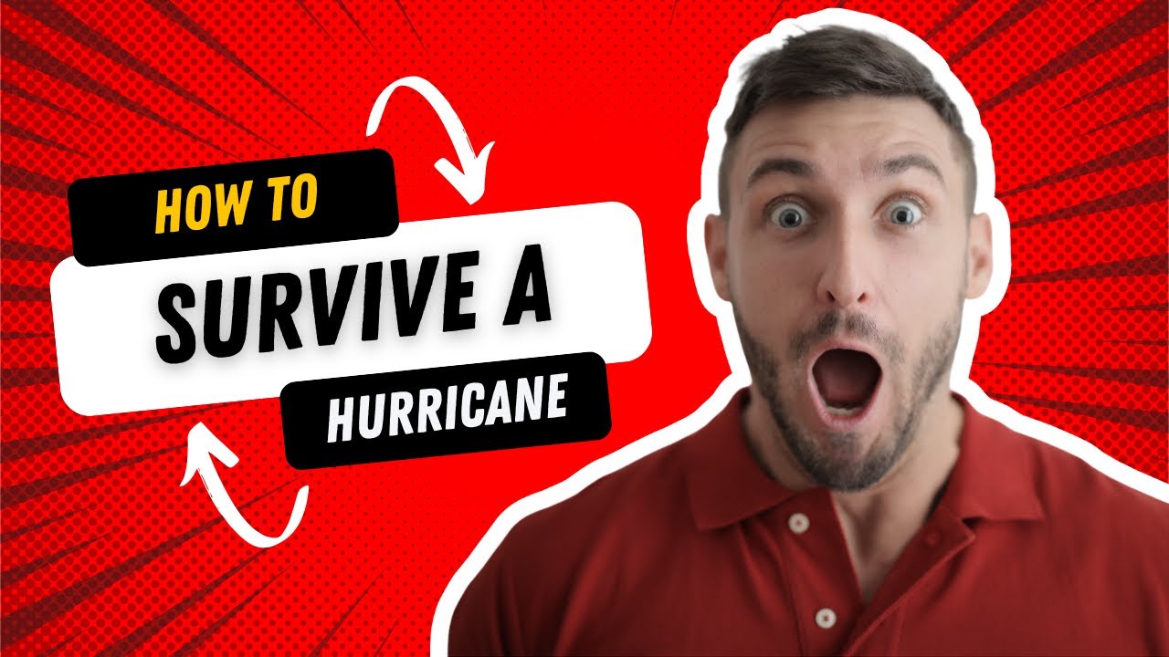 HOW TO SURVIVE A HURRICANE - YouTube
