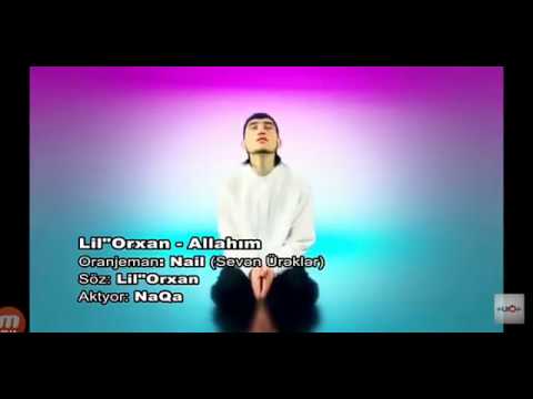 Lil Orxan - Allahım muzik.