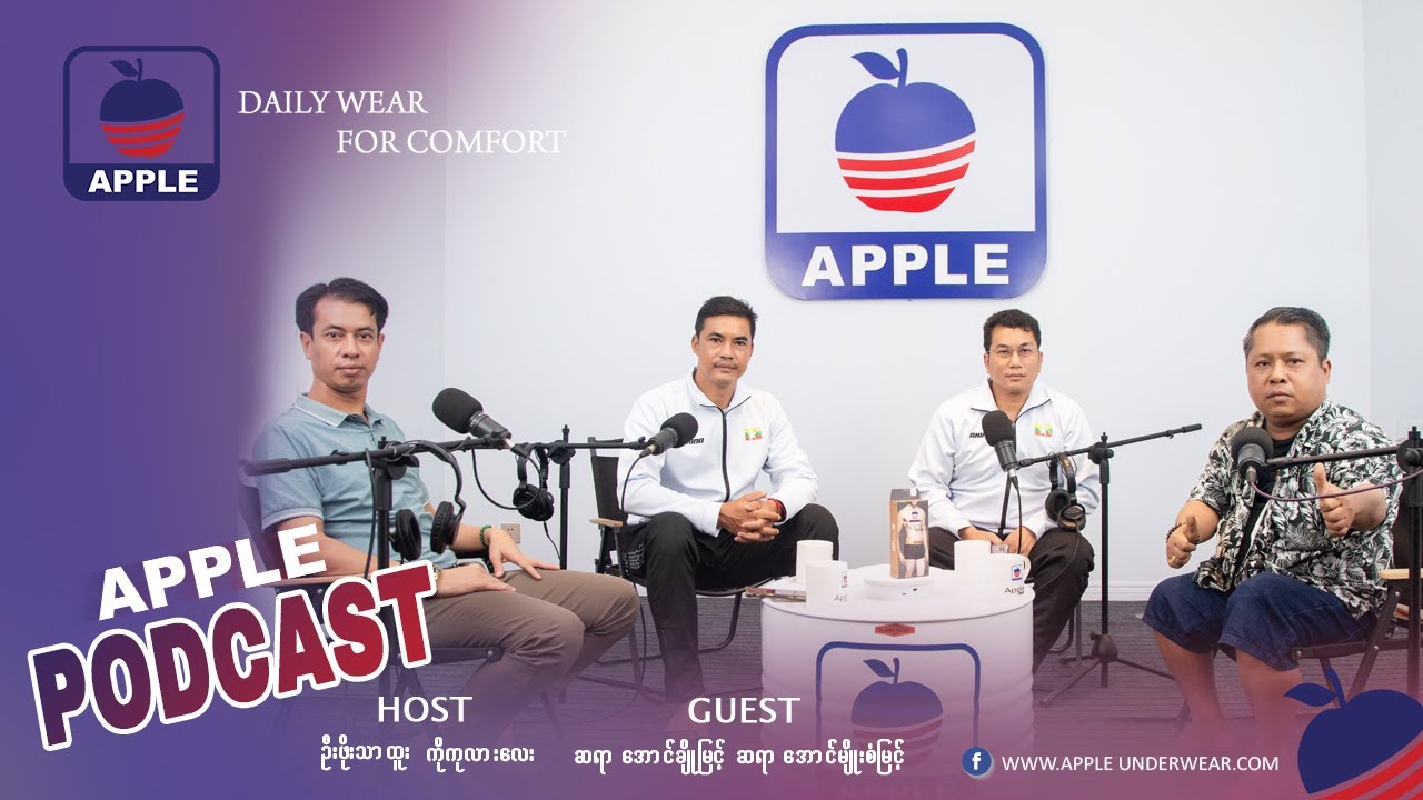 🎙️Apple Podcast I Episode-13 I Guest-U AUNG MYO SAN MYINT I U AUNG CHO MYINT - YouTube