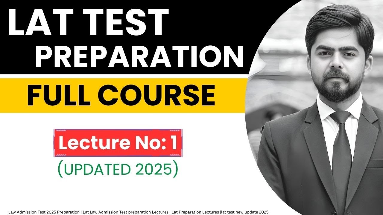 Lat Test Preparation Lecture 1 by Adv Junaid Ahmad || Lat Test Paper ...