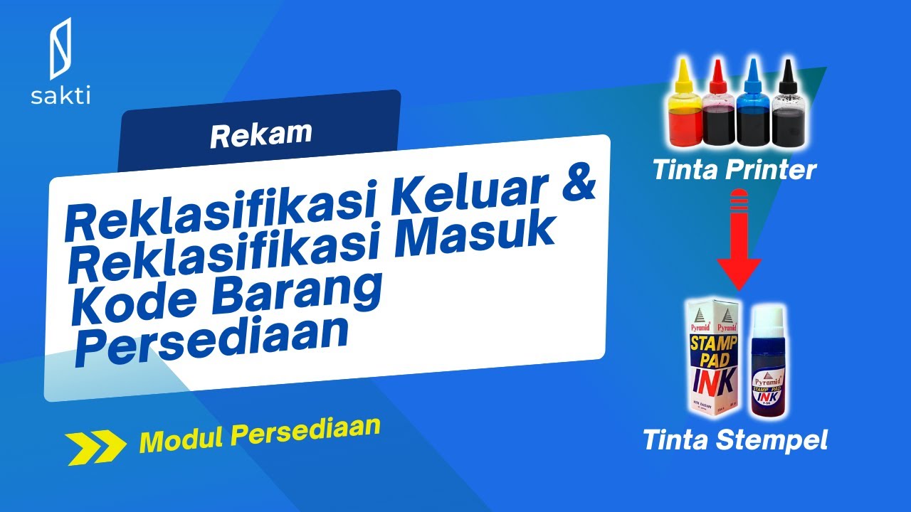 Cara Rekam Reklasifikasi Keluar dan Reklasifikasi Masuk Barang ...