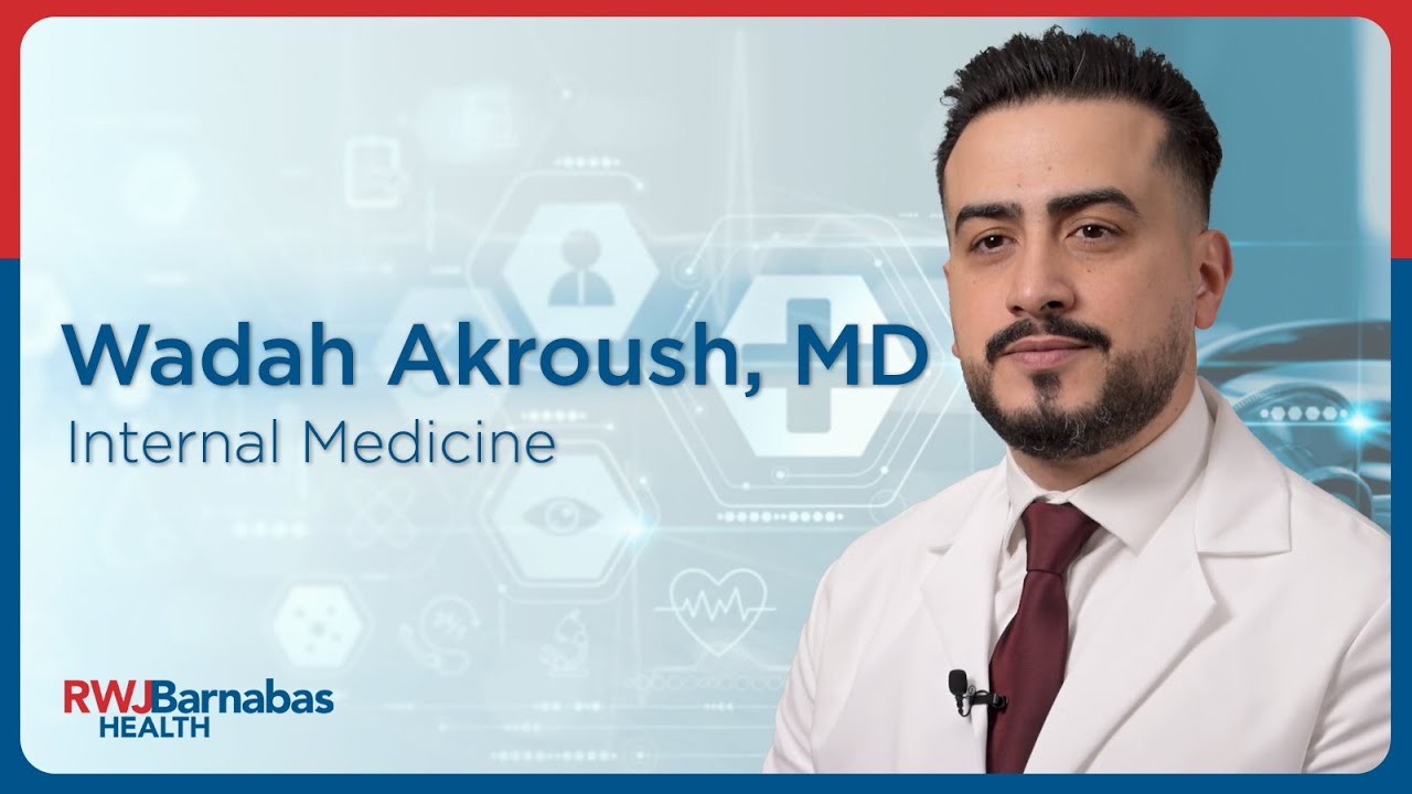 Meet Wadah Akroush, MD, Internal Medicine - YouTube