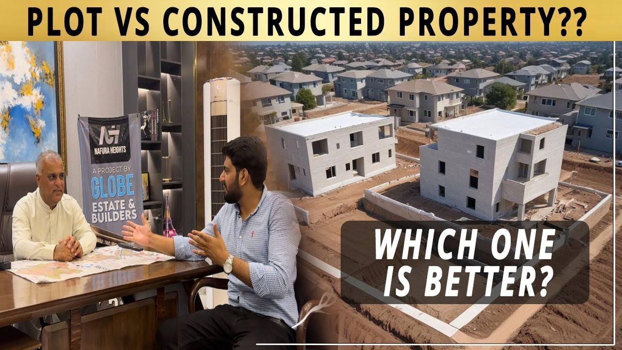 Plots Vs Constructed Property | Complete investment Guide - YouTube