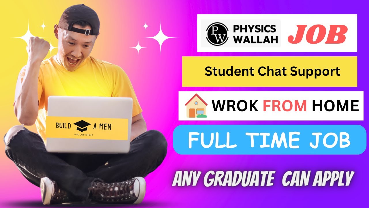 Physics Wallah Chat Support Executive WFH Jobs | ₹17 K/Monthly Work ...
