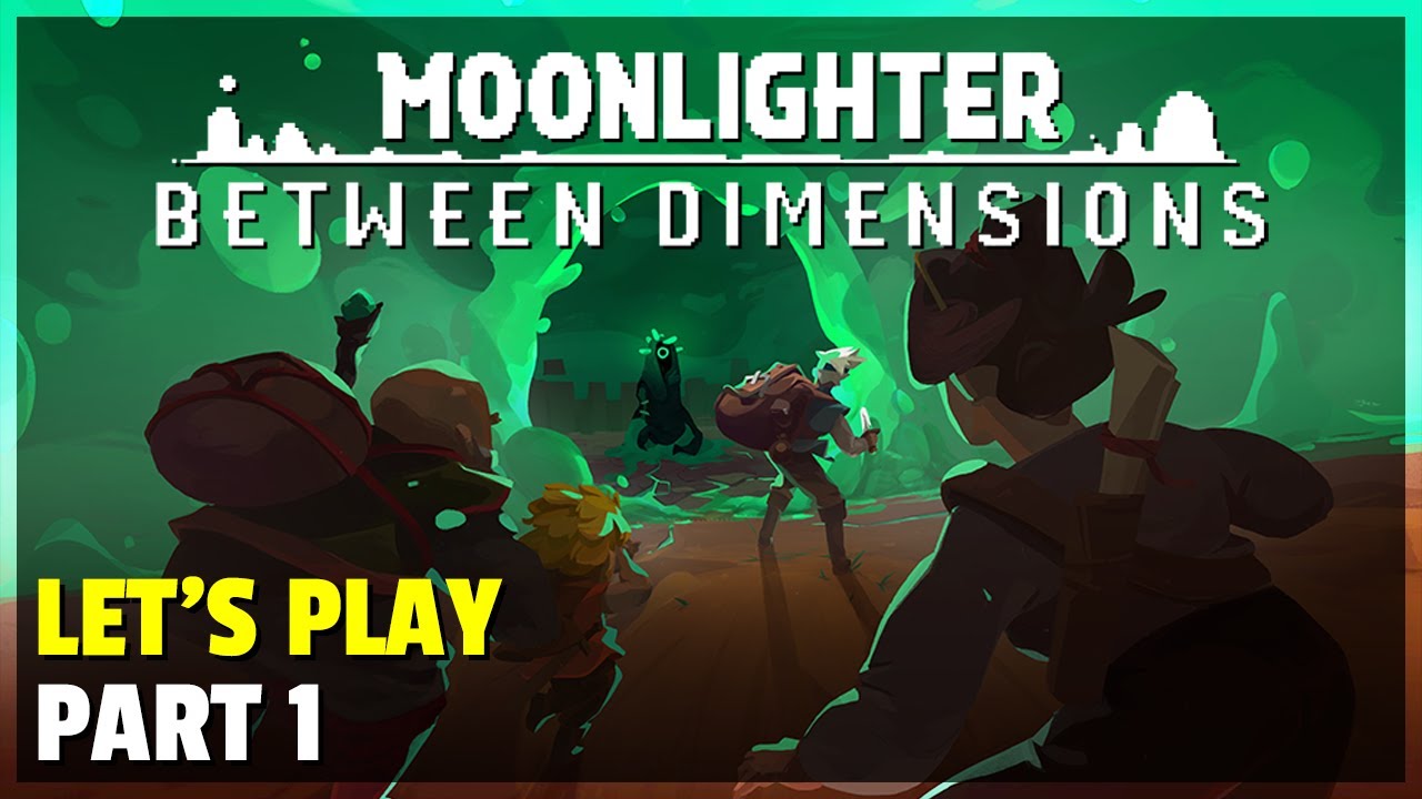 Let's Play | Moonlighter: Between Dimensions - Part 1 - YouTube
