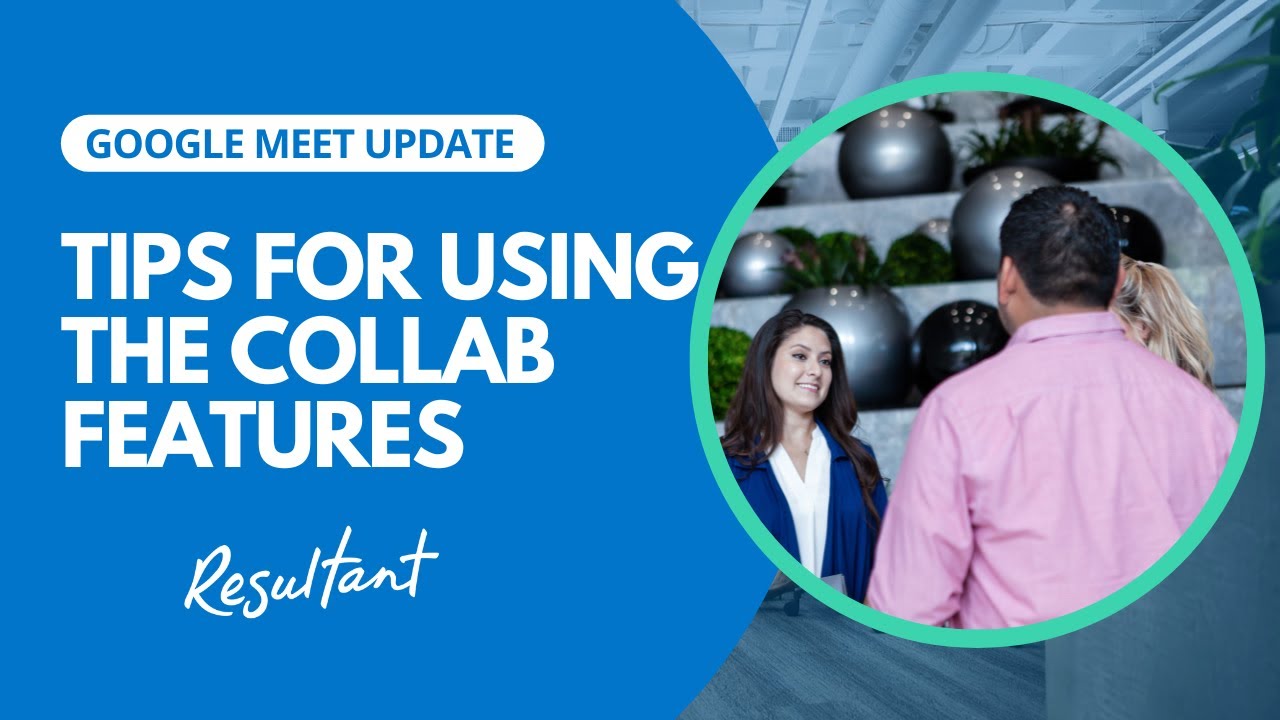 Collaborative features in Google Meet - YouTube