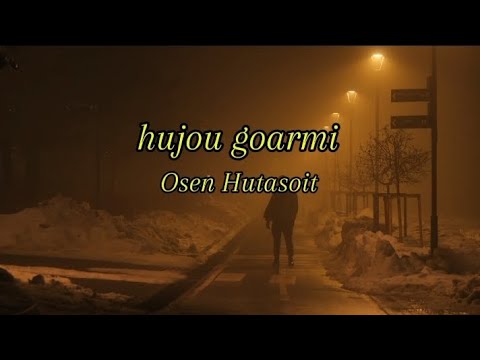 hujou goarmi-Osen Hutasoit(lirik)lagu Batak populer#lagubatak subscribe ...