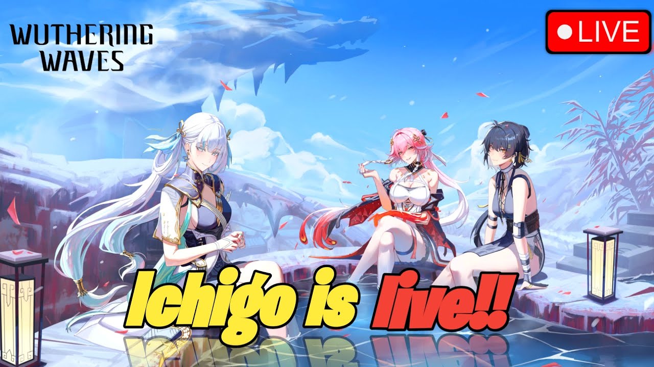 ChangLi Pull kiya Kya? | UL 55 |🔴 Wuthering Waves LIVE INDIA HINDI ...