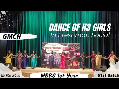 Freshman Social in Guwahati Medical College || H3 Girls || 61st Batch ...
