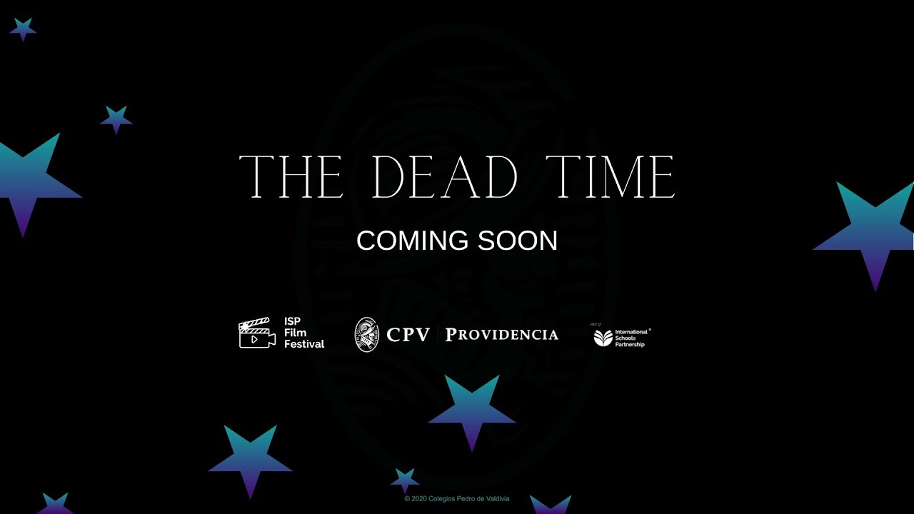 The Dead Time (Official Trailer) 2021 - #ISPFilmFestival [CPV ...