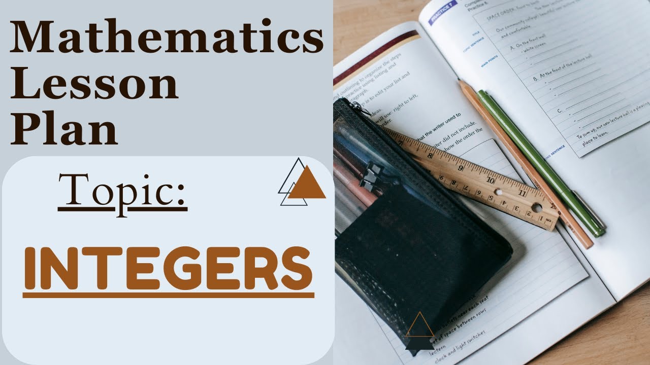 Maths lesson plan | Topic : Integers and their properties| #bed #gndu # ...