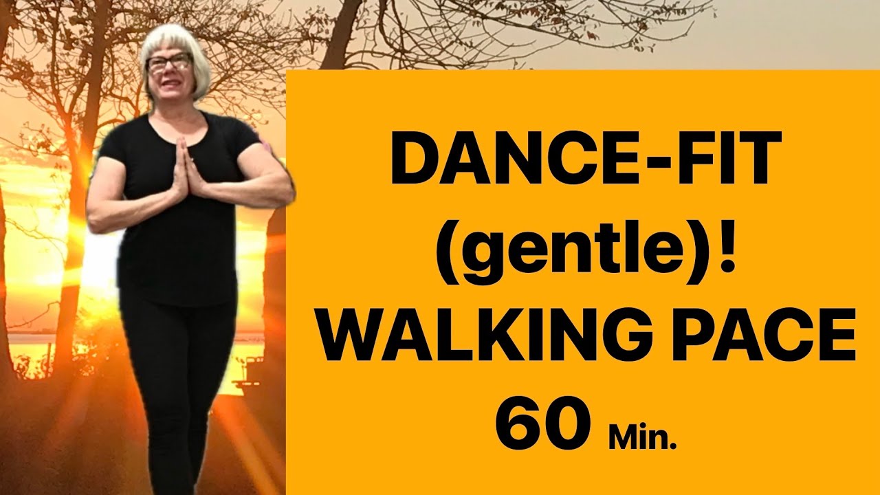60 min DANCE-FIT GOLD GENTLE WALKING PACE SENIOR & BEGINNER Low-Impact ...