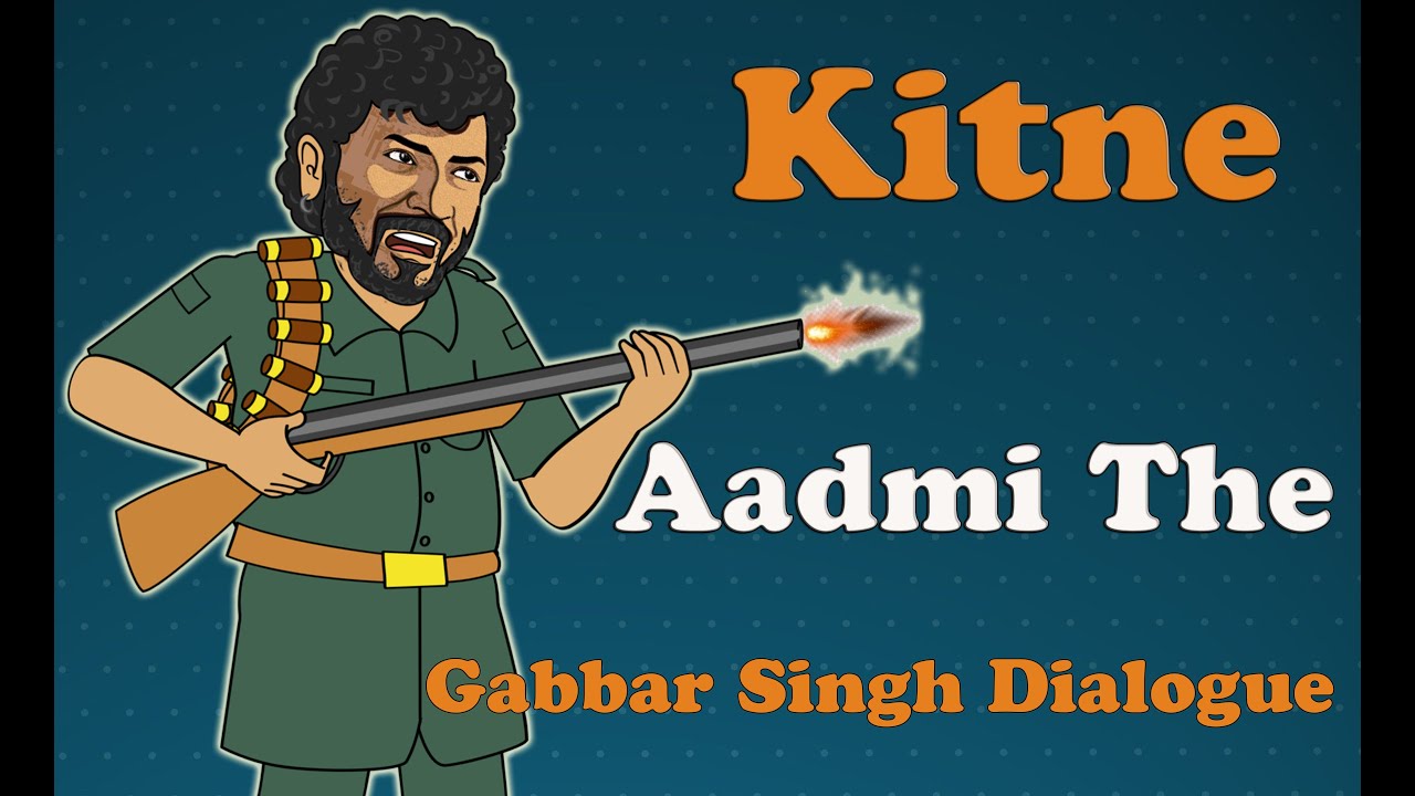 Gabbar Singh Dialogue | Kitne Aadmi The | Sholey | Bollywood Cartoon ...