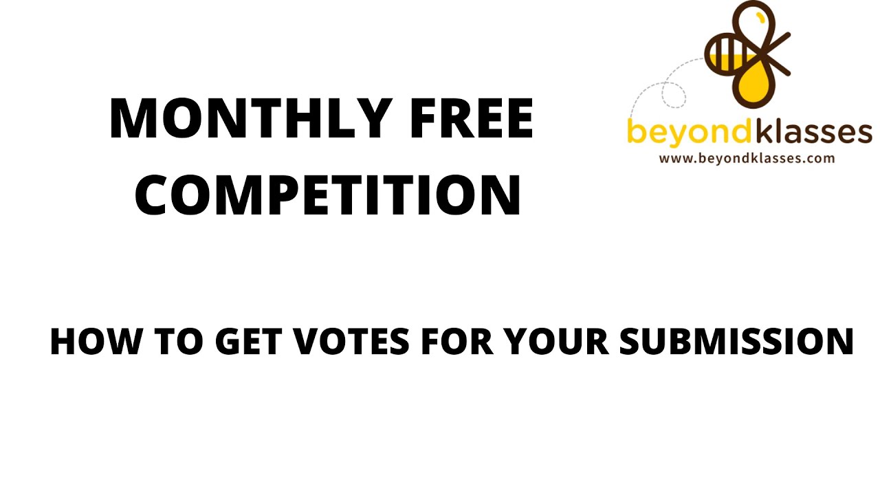 HOW TO GET VOTES FOR YOUR DRAWING - FREE COMPETITION WWW.BEYONDKLASSES ...