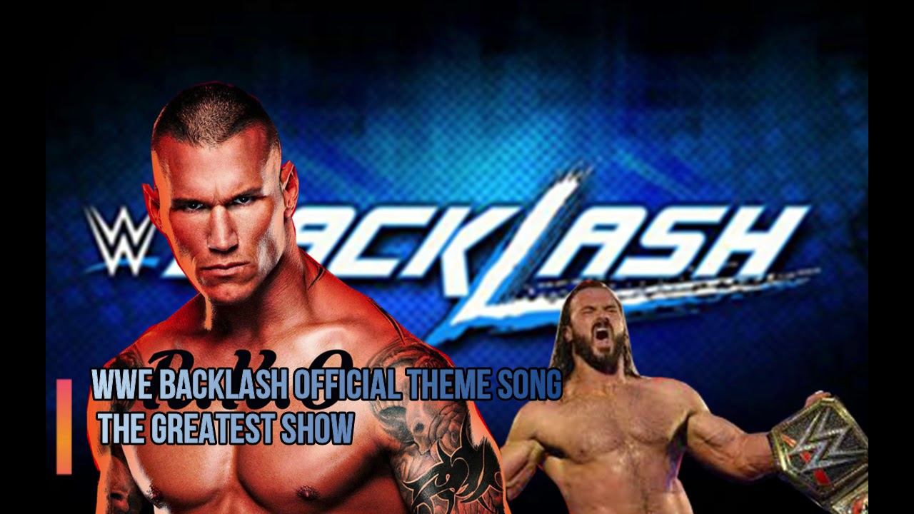 WWE Backlash 2020 official theme song "The Greatest Showman" - YouTube