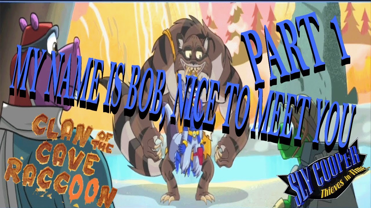 Im just gonna call you BOB (Sly Cooper Thives In Time) (PS5) Episode 3 ...