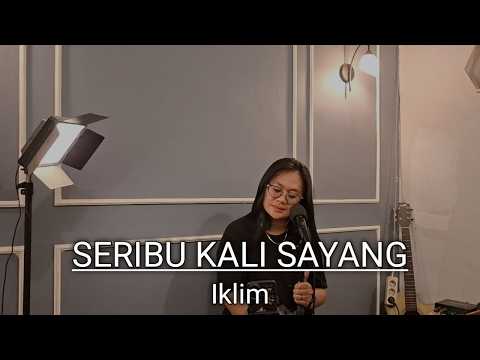 SERIBU KALI SAYANG - IKLIM ( Cover Lagu Viral Malaysia ) JULY IZOET FEAT ILA SUSILAWATI