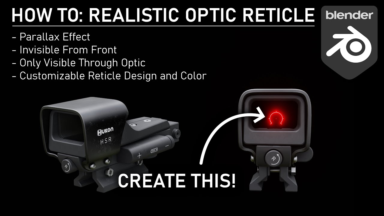 Blender 3D | Red Dot, Holographic, Reflex Sight Reticle Effect Tutorial ...
