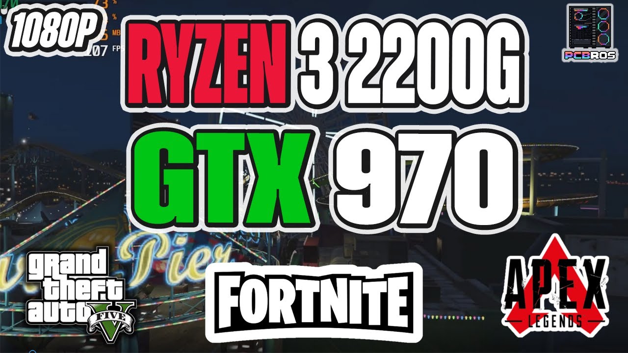 Ryzen 3 2200G + GTX 970 Benchmarks - YouTube