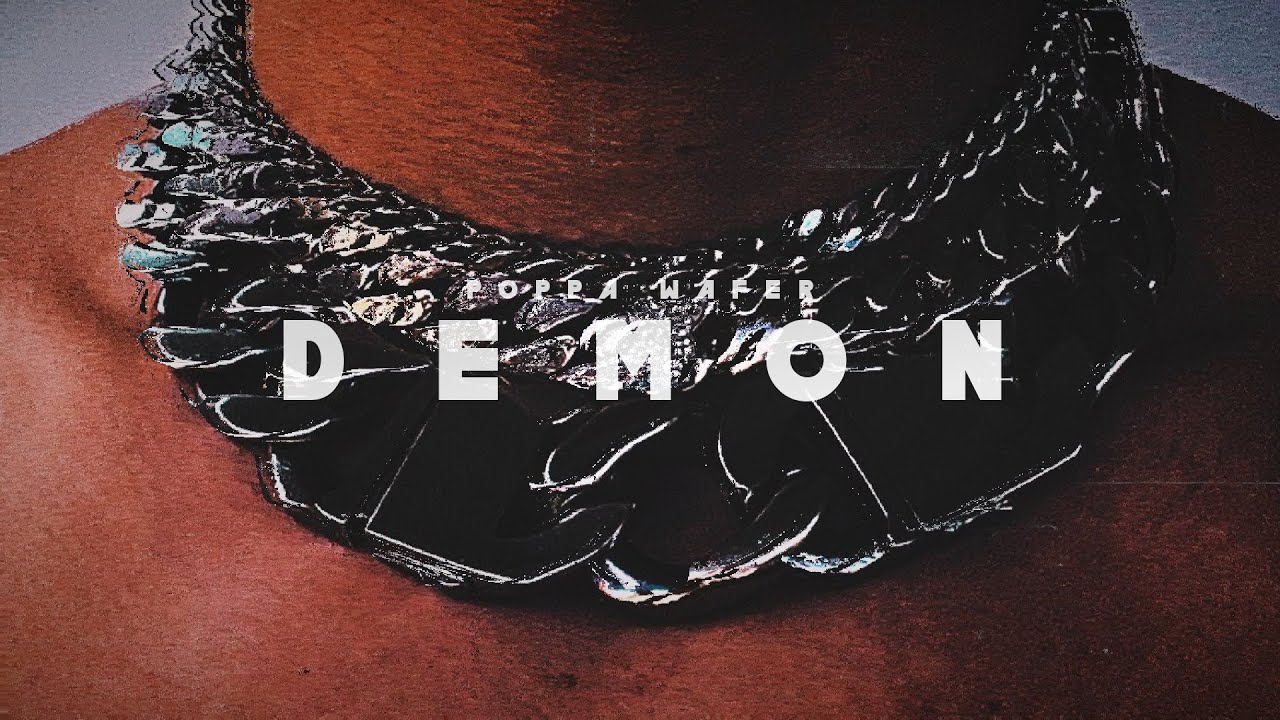 Poppa Wafer - Demon (Lyric Video) - YouTube