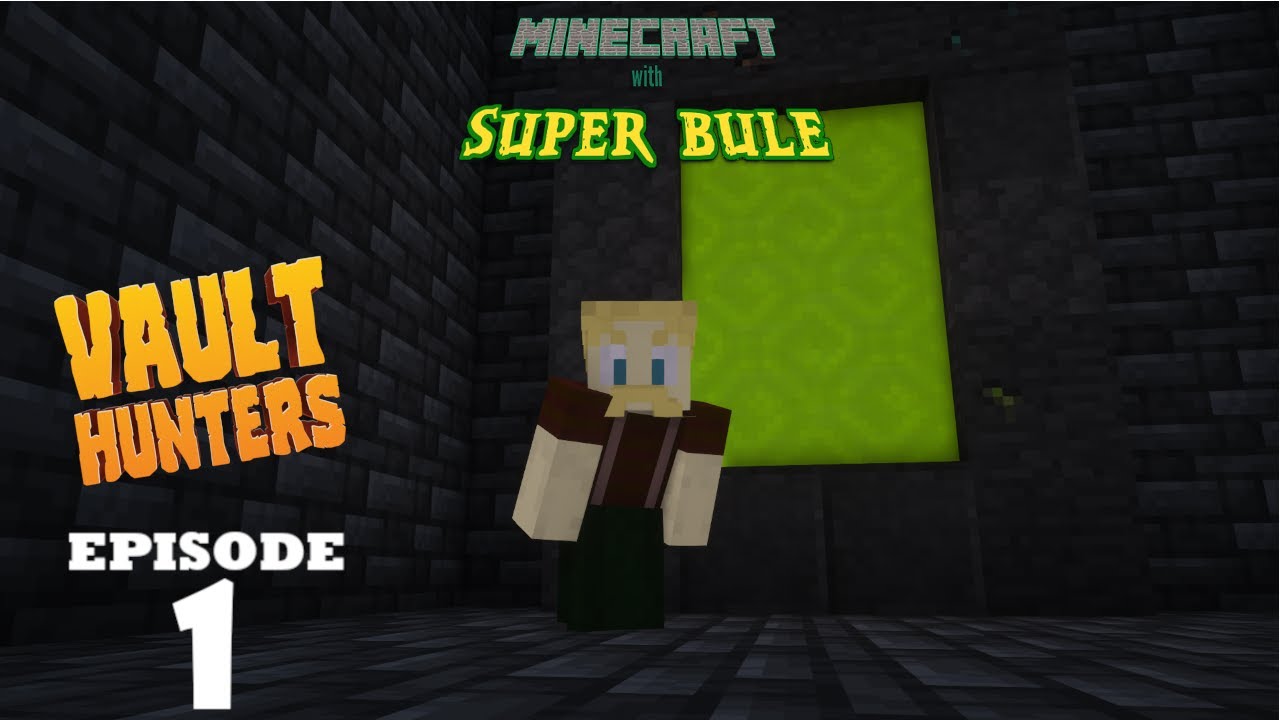 Vault Hunters Episode 1: Getting started! - YouTube