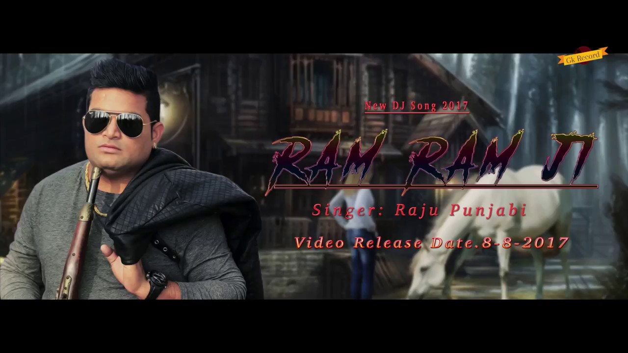 Ram Ram ji ( Full video ) Haryanvi song Raju punjabi - YouTube