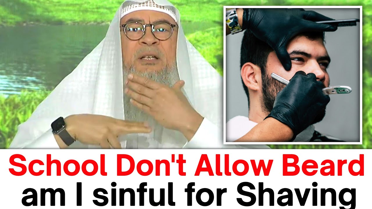 Can I Shave My Beard if School or Government Does Not Allow | Sheikh ...