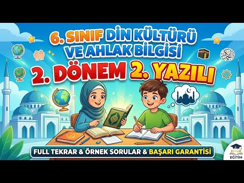 6.SINIF DİN KÜLTÜRÜ VE AHLAK BİLGİSİ 2.DÖNEM 2.YAZILI @FurkanHoca17 